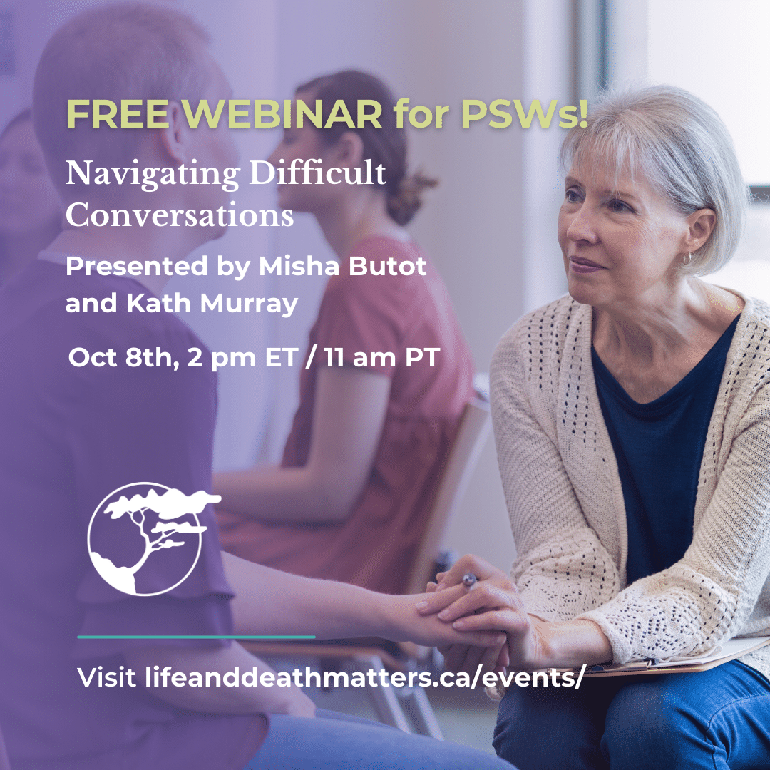 FREE Webinar October - PSWs: Navigating Difficult Conversations | Life ... FREE Webinar October - PSWs: Navigating Difficult Conversations | Life ...